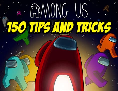150 Among Us Tips And Tricks — Griproom