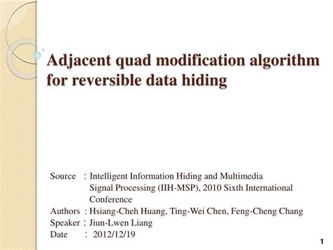 Ppt Adjacent Quad Modification Algorithm For Reversible Data Hiding