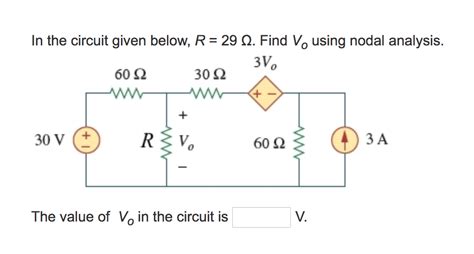 Solved In The Circuit Given Below R 29 Ω Find Vo Using