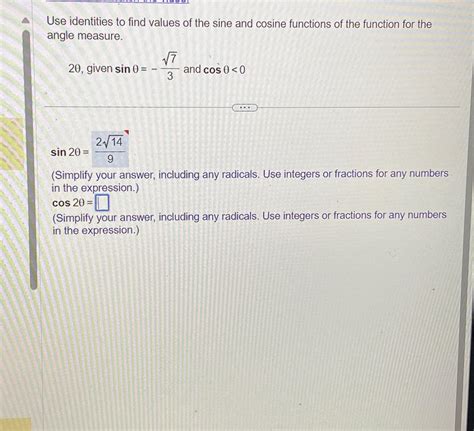 Solved Use Identities To Find Values Of The Sine And Cosine Chegg