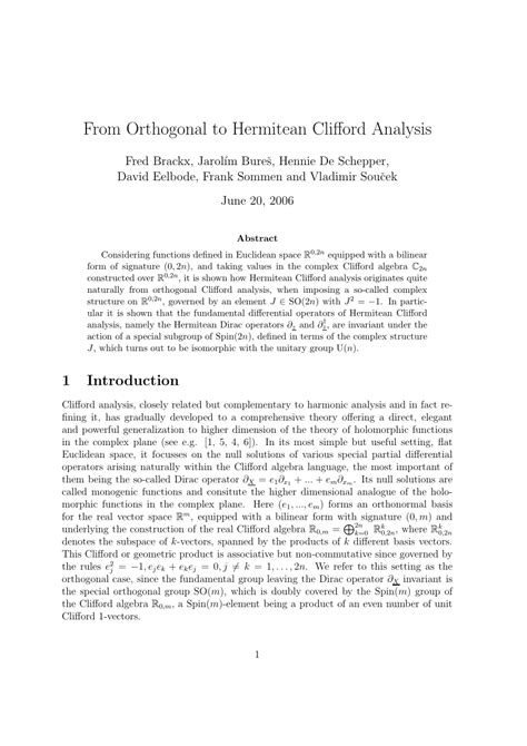 Pdf From Orthogonal To Hermitean Clifford Analysis