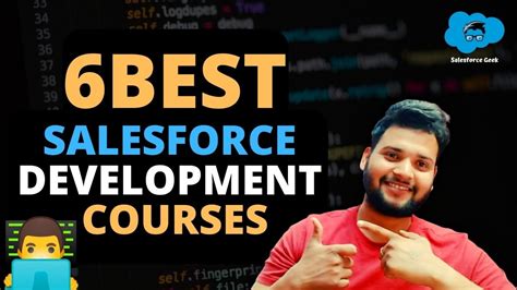 Top 6 Online Courses To Learn Salesforce Development Salesforce Geek