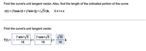 Solved Find The Curves Unit Tangent Vector Also Find The