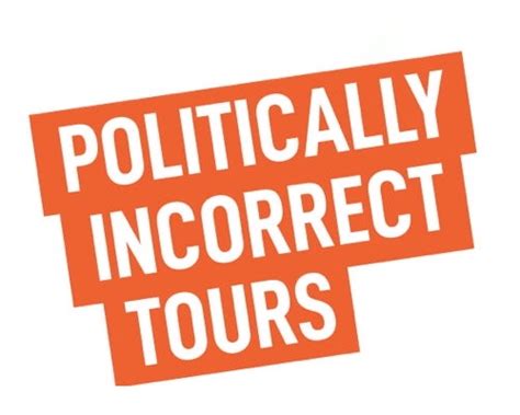 Politically Incorrect Walking Tours Getyourguide Supplier