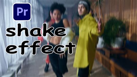 How To Create A Camera Shake Effect In Premiere Pro Cc Youtube