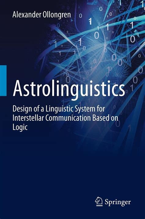 Astrolinguistics Design Of A Linguistic System For Interstellar