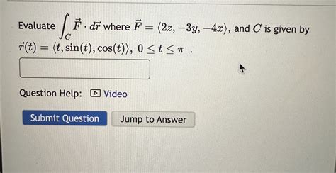 Solved Evaluate Cvec F Dvec R Where Chegg Com