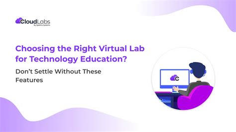 Virtual Labs For Education Key Features To Consider
