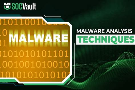 What Are Malware Analysis Techniques Socvault