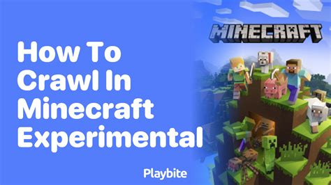 How To Crawl In Minecraft Experimental A Fun Guide Playbite