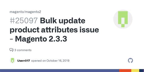 Bulk Update Product Attributes Issue Magento 233 · Issue 25097 · Magentomagento2 · Github