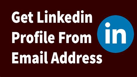Linkedin Profile Search How To Find Linkedin Profile Using Email Linkedin Profile Finder