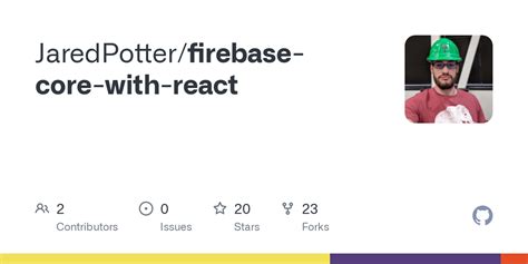 GitHub JaredPotter Firebase Core With React