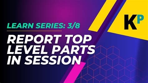 38 Report Top Level Parts In Session Nx Open Programming Parametric Krish Youtube