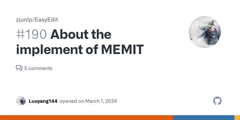 about the implement of memit · issue 190 · zjunlp easyedit · github