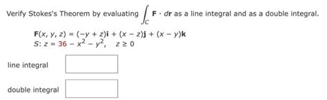 Solved Verify Stokes S Theorem By Evaluating CFdr As A Chegg Com