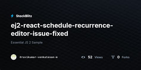 Ej2 React Schedule Recurrence Editor Issue Fixed Stackblitz