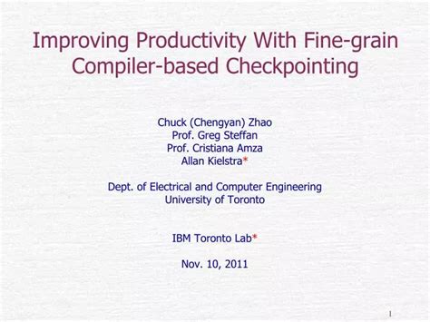 Ppt Improving Productivity With Fine Grain Compiler Based Checkpointing Powerpoint