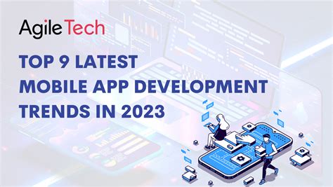 Top Latest Mobile App Development Trends In AgileTech Vietnam