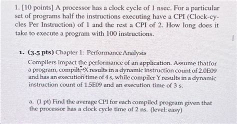 Solved 10 ﻿points ﻿a Processor Has A Clock Cycle Of 1nsec