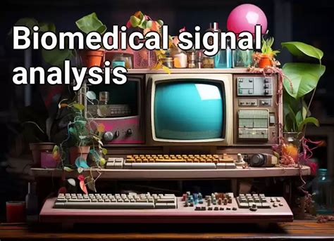 biomedical signal analysis technology gov capital