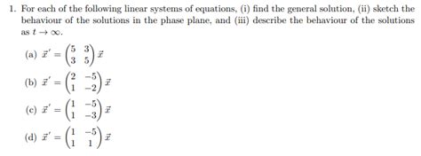 solved 1 for each of the following linear systems of