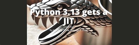 python 3 13 alpha gets a just in time jit compiler python adafruit