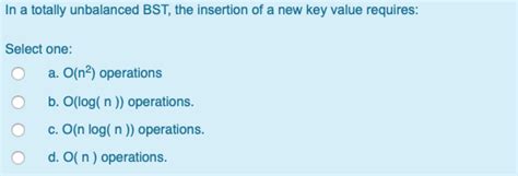 Solved Which One Of These Statements About Binary Search