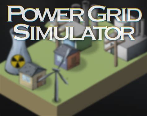 Power Grid Simulator By Mantis Chaotictoast