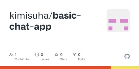Github Kimisuhabasic Chat App