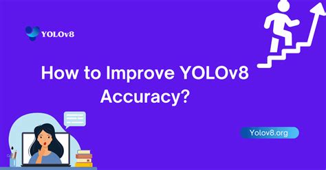How To Improve YOLOv8 Accuracy Optimize Your AI Model