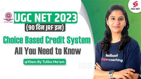 UGC NET JRF 2023 Paper 1 Choice Based Credit System All You Need To Know Tulika Ma Am