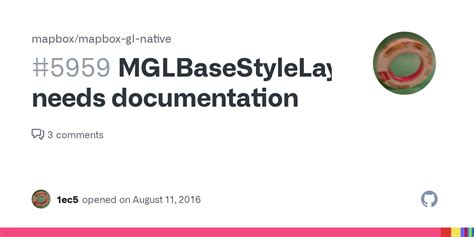 MGLBaseStyleLayer Needs Documentation Issue 5959 Mapbox Mapbox Gl