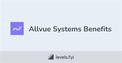 allvue systems employee perks and benefits levels fyi