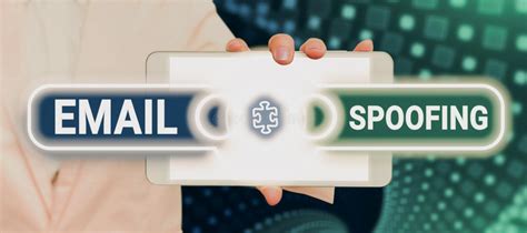Text Showing Inspiration Email Spoofing Business Approach Secure The Access And Content Of An