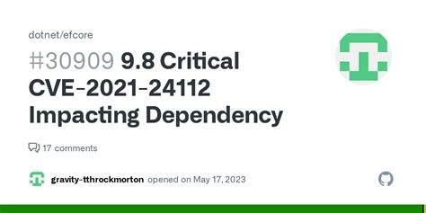 98 Critical Cve 2021 24112 Impacting Dependency · Issue 30909 · Dotnetefcore · Github