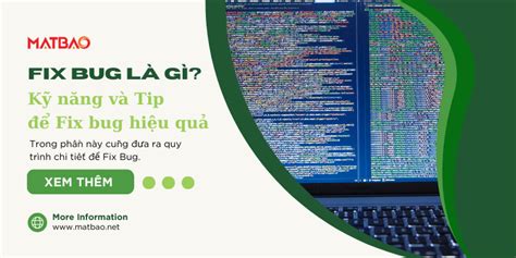 Fix bug là gì Kỹ năng và Tip để Fix bug hiệu quả Quy trình Fix Bug