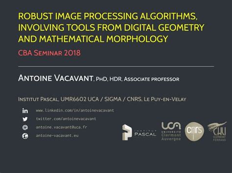 Robust Image Processing Algorithms Involving Tools From Digital