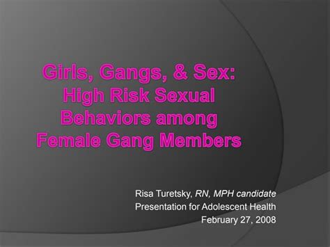 Girls Gangs And Sex Ppt