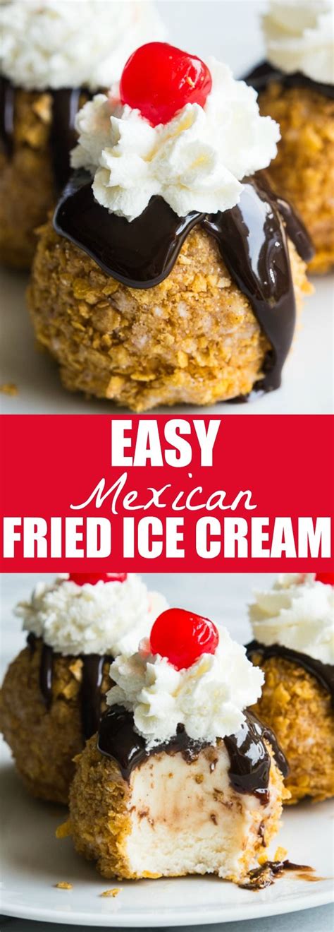 Easy Mexican Fried Ice Cream Mexican Dessert Individual Desserts