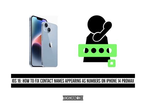 How To Fix Contact Names Appearing As Numbers On Iphone 151413 Techschumz