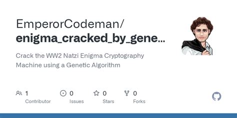 Github Emperorcodemanenigmacrackedbygeneticalgorithm Crack The Ww2 Natzi Enigma