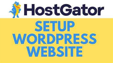 How To Set Up A Wordpress Website In Hostgator Step By Step Guide
