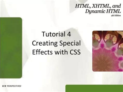 Ppt Tutorial 4 Creating Special Effects With Css Powerpoint