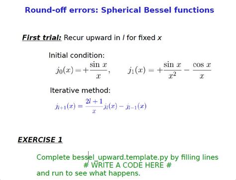 Round Off Errors Spherical Bessel Functions First
