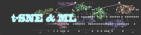 T Sne And Machine Learning