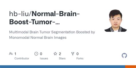 Github Hb Liu Normal Brain Boost Tumor Segmentation Multimodal Brain Tumor Segmentation