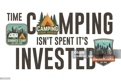 캠핑은 시간을 할애 하지 않습니다 T 셔츠 티 프린트 또는 의류 용 디자인 패치와 캠핑 견적 현대 타이포 그래피 디자인 벡터 일러스트입니다 인용 문자에 대한 스톡 벡터 아트