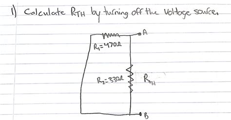 Solved 1 Calculate RTH By Turning Off The Voltage Source Chegg Com