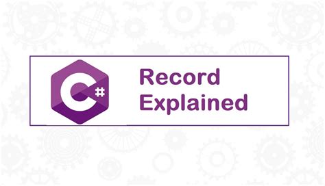 c record explained r dotnet